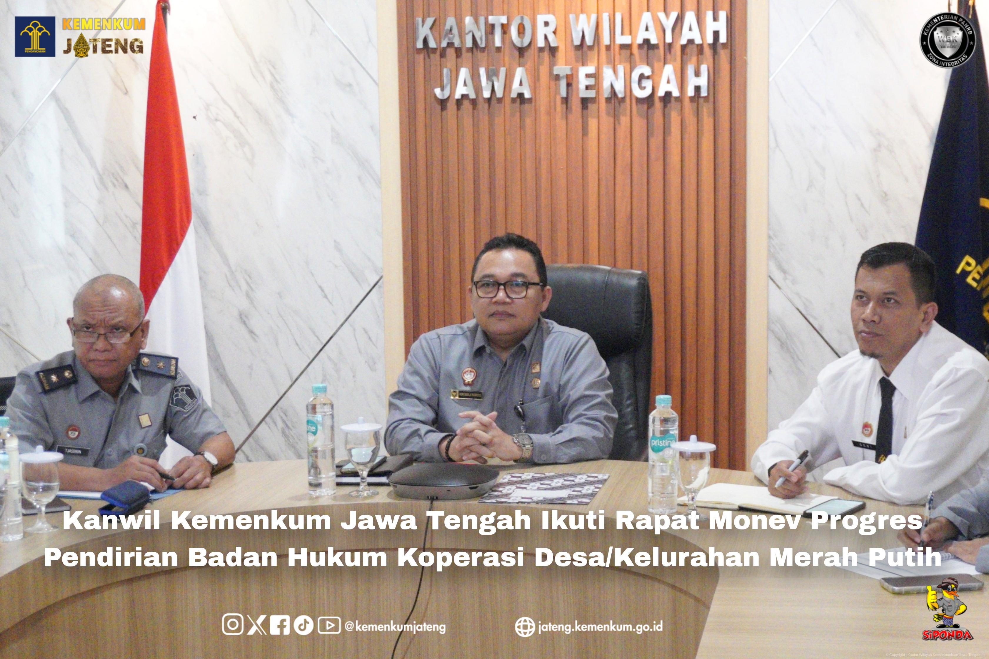 Kanwil Kemenkum Jawa Tengah Ikuti Rapat Monev Progres Pendirian Badan Hukum Koperasi Desa ...