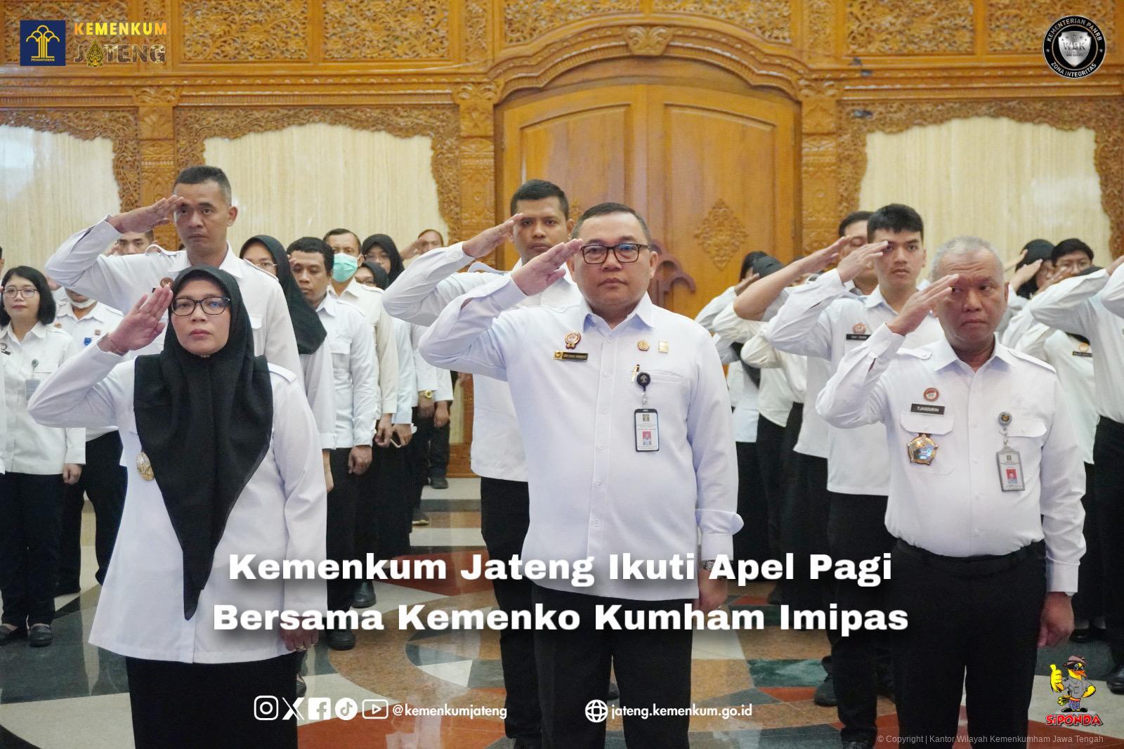 Kemenkum Jateng Ikuti Apel Pagi Bersama Kemenko Kumham Imipas