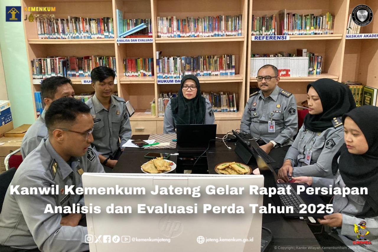 Kanwil Kemenkum Jateng Gelar Rapat Persiapan Analisis dan Evaluasi Perda Tahun 2025